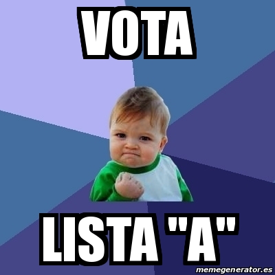 Meme Bebe Exitoso - VOTA LISTA "A" - 29705940