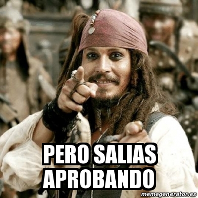 Meme Personalizado - pero salias aprobando - 29713689