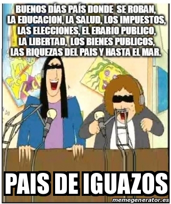 Meme Personalizado - pais de iguazos - 29759051