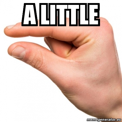 Meme Personalizado - A LITTLE - 29760729