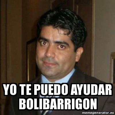 Meme Personalizado - Yo te puedo ayudar bolibarrigon - 29776972