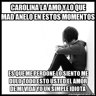 Meme First World Problems - Carolina la amo y lo que mad anelo en estos ...
