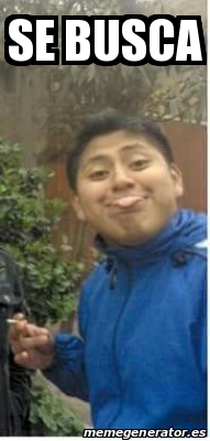 Meme Personalizado - Se busca - 29807908