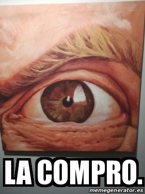 Meme Personalizado - La compro. - 29809443