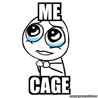 Meme Por favor - Me Cage - 29869484