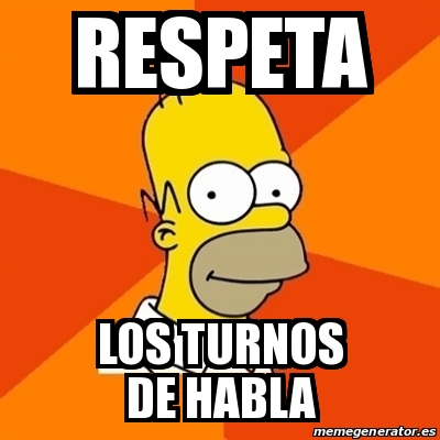 Meme Homer - respeta los turnos de habla - 29098661
