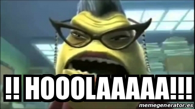 Meme Personalizado - !! Hooolaaaaa!!! - 29944839