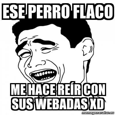 Meme Yao Ming 2 - Ese perro flaco Me hace reÃ­r con sus webadas xD ...