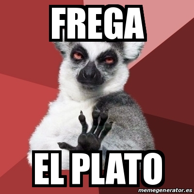 Meme Chill Out Lemur - frega el plato - 29975305