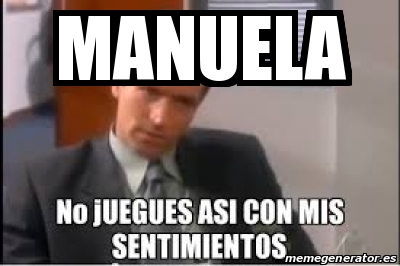 Meme Personalizado - MANUELA - 29981440
