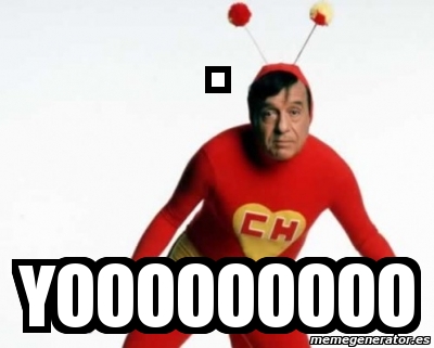 Meme Personalizado - . YOOOOOOOOO - 3002598