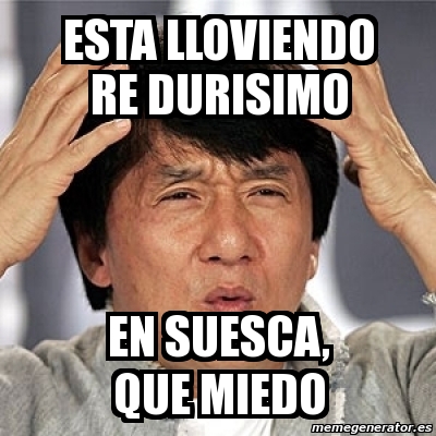 Meme Jackie Chan - ESTA LLOVIENDO RE DURISIMO EN SUESCA, QUE MIEDO ...