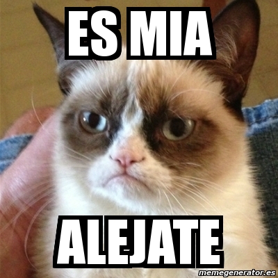 Meme Grumpy Cat - es mia alejate - 3014485