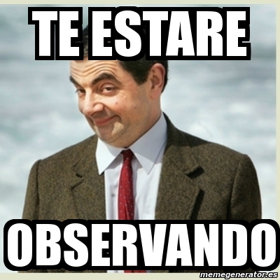 Meme Mr Bean - te estare observando - 3017006
