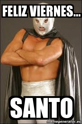 Meme Personalizado - FELIZ VIERNES... santo - 3103725