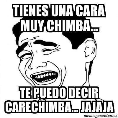 Meme Yao Ming 2 - tienes una cara muy chimba... te puedo decir ...