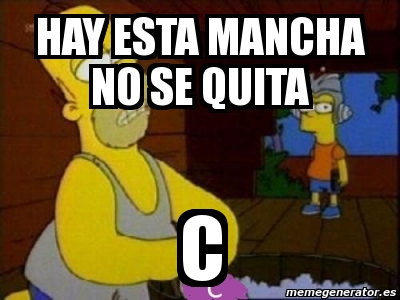 Meme Personalizado - Hay esta mancha no se quita c - 3137580