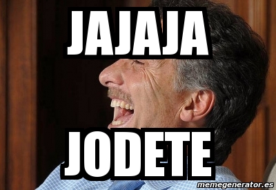 Meme Personalizado - jajaja Jodete - 3144954