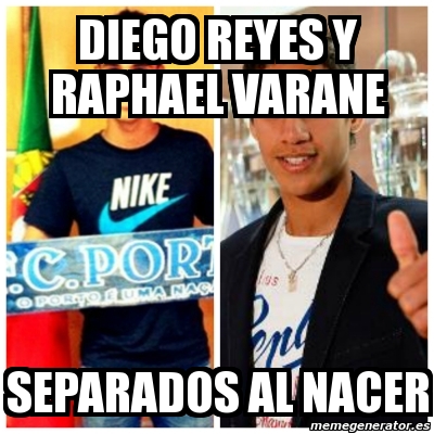 Meme Personalizado - Diego reyes y Raphael varane Separados al nacer ...