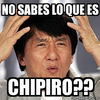 Meme Jackie Chan - no sabes lo que es chipiro?? - 3177211