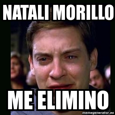 Meme crying peter parker - NATALI MORILLO ME ELIMINO - 3179402