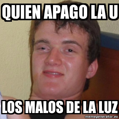 Meme Stoner Stanley - quien apago la u los malos de la luz - 3180053
