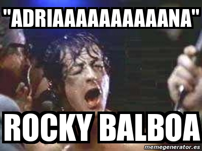 Meme Personalizado - "AdriaaaaaAaaaana" RoCky Balboa - 3187076