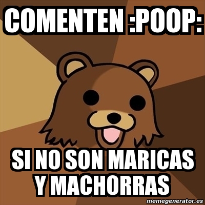 Meme Pedobear - comenten :poop: si no son maricas y machorras - 3216317