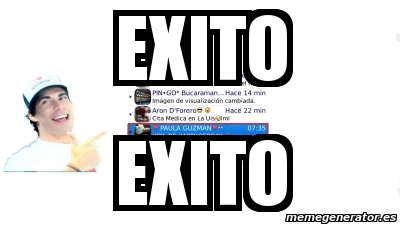 Meme Personalizado - exito exito - 3240460