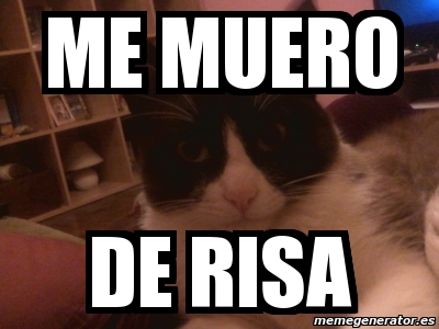 Meme Personalizado - Me muero de risa - 3244297
