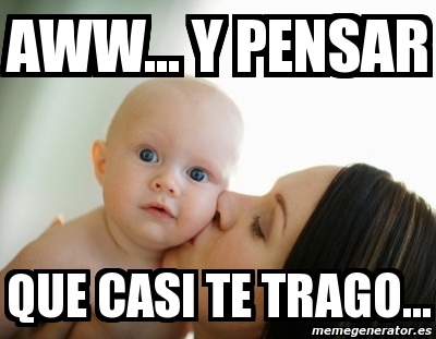 Meme Personalizado - aww... y pensar que casi te trago... - 3249496