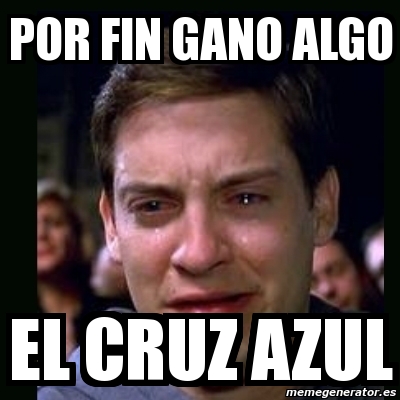 Meme crying peter parker - por fin gano algo el cruz azul - 3264561