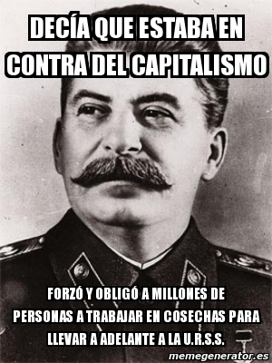 Memes Sobre El Capitalismo Los Que Protestan En Un País Capitalista