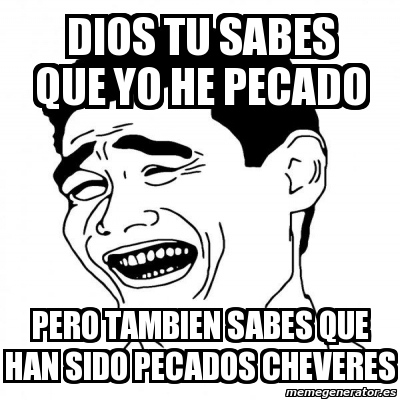 Meme Yao Ming 2 - dios tu sabes que yo he pecado pero tambien sabes que ...