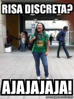 Meme Personalizado - risa discreta? aJAJajaja! - 3363078