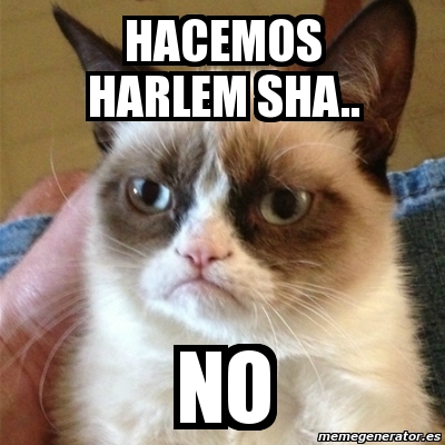 Meme Grumpy Cat - Hacemos Harlem Sha.. no - 3047622