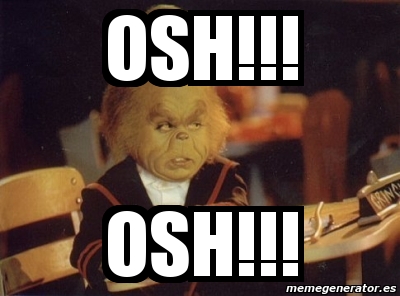 Meme Personalizado - OSH!!! OSH!!! - 3430419