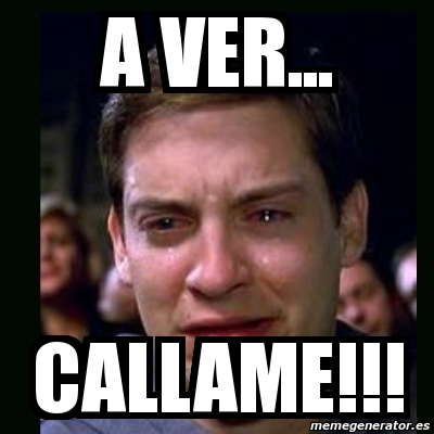 Meme crying peter parker - a ver... callame!!! - 3505055