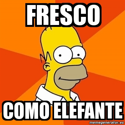 Meme Homer - fresco como elefante - 3541797
