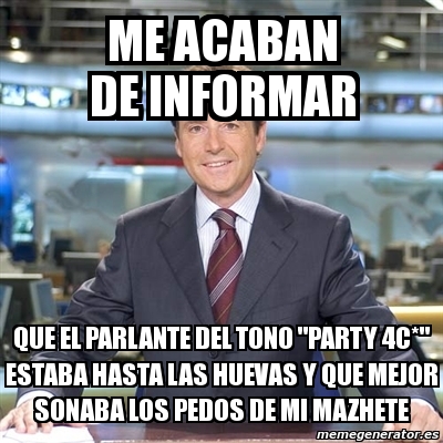 Meme Matias Prats - ME ACABAN DE INFORMAR QUE EL PARLANTE DEL TONO ...