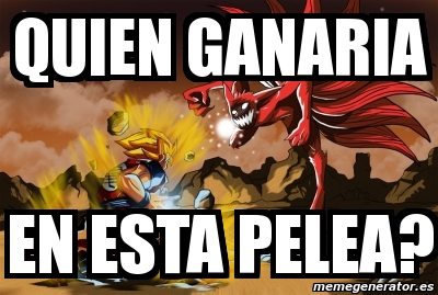 Meme Personalizado - quien ganaria en esta pelea? - 3562880