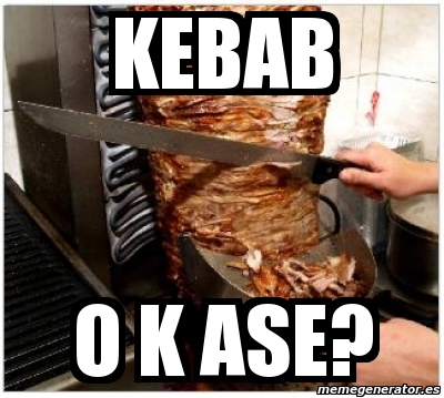 Meme Personalizado - KEBAB O K ASE? - 3067973