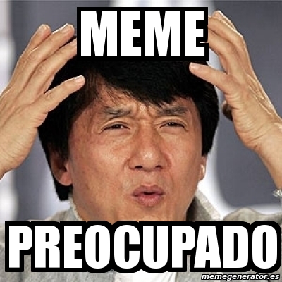 Meme Jackie Chan - meme preocupado - 3604270