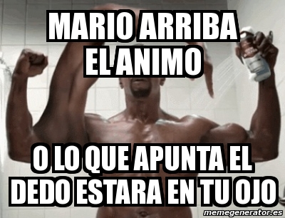 Meme Personalizado - mario arriba el animo o lo que apunta el dedo ...