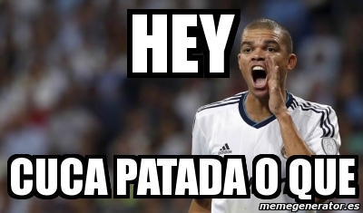 Meme Personalizado - hey cuca patada o que - 3645630