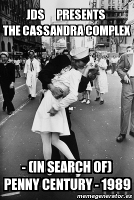 Meme Personalizado - jds presents THE CASSANDRA COMPLEX - (IN SEARCH OF ...