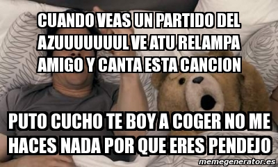 Meme Personalizado - cuando veas un partido del azuuuuuuul ve atu ...