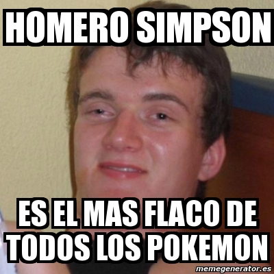 Meme Stoner Stanley - homero simpson es el mas flaco de todos los ...