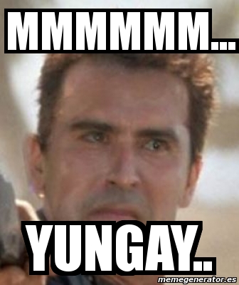 Meme Personalizado - MMMMMM... Yungay.. - 3776669