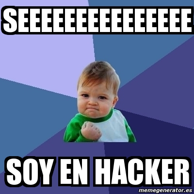Meme Bebe Exitoso - seeeeeeeeeeeeeee soy en hacker - 3791140